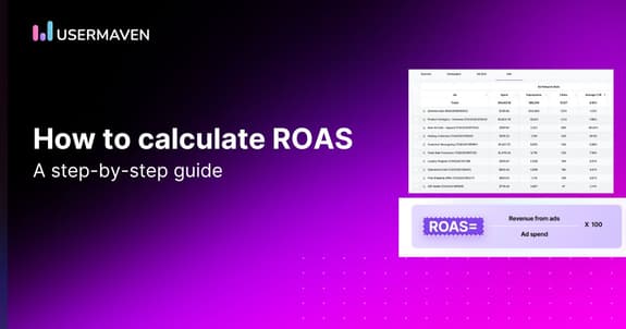How to calculate ROAS: A step-by-step guide